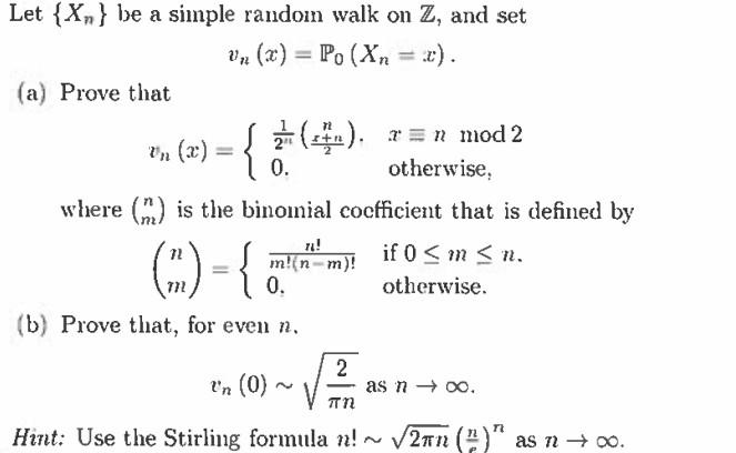 Solved Let {Xn} be a simple random walk on Z, and set | Chegg.com