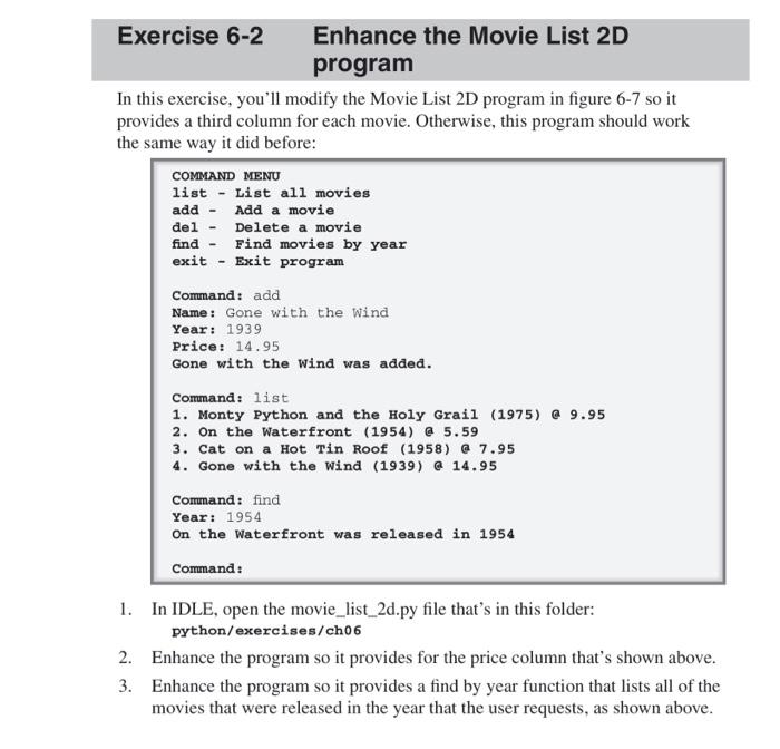 Solved Exercise 6-2 Enhance the Movie List 2D program In | Chegg.com