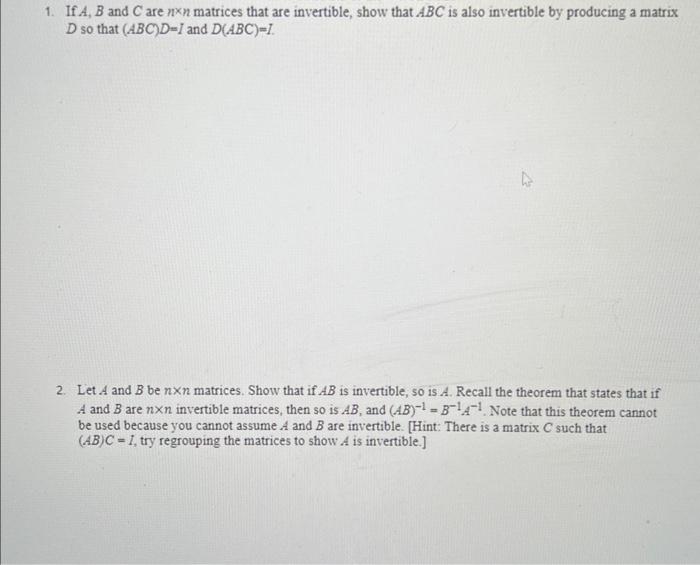 [Solved]: linear algebra college level 1. If A,B and C are n