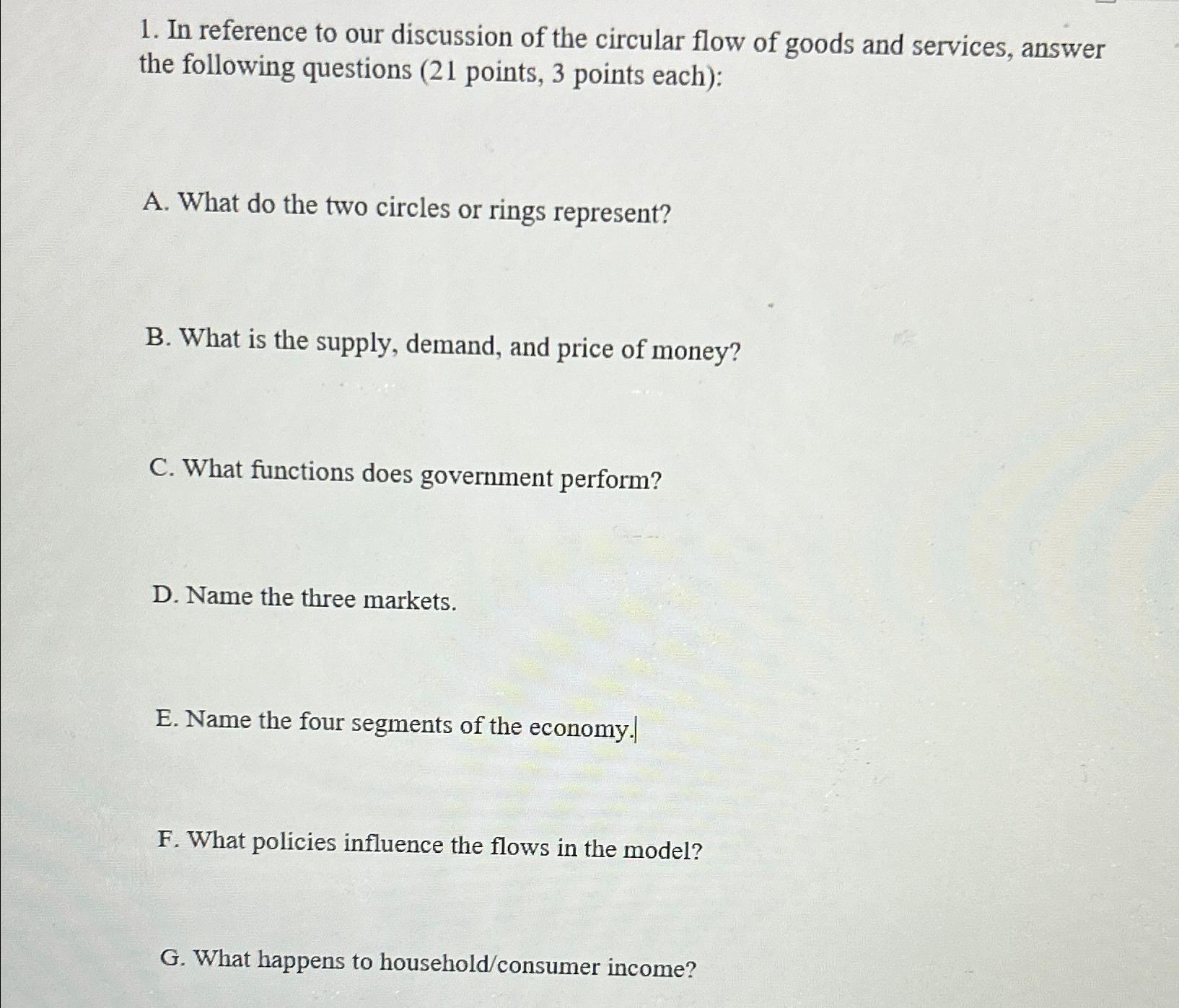 Solved In reference to our discussion of the circular flow | Chegg.com