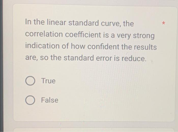 Solved In the linear standard curve, the correlation | Chegg.com