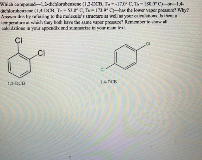 Solved Which compound-1,2-dichlorobenzene (1,2-DCB, T.= | Chegg.com