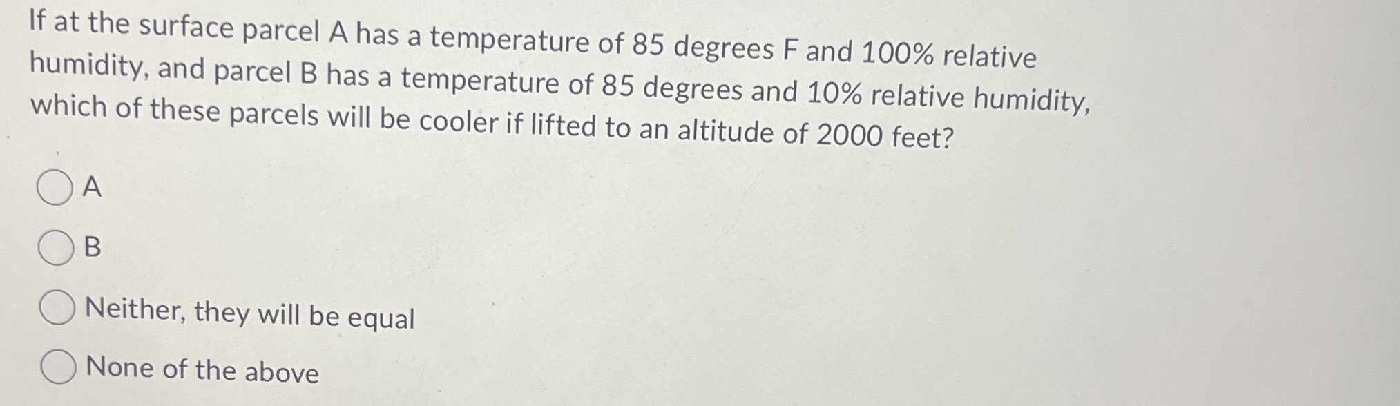 Solved If at the surface parcel A has a temperature of 85 | Chegg.com