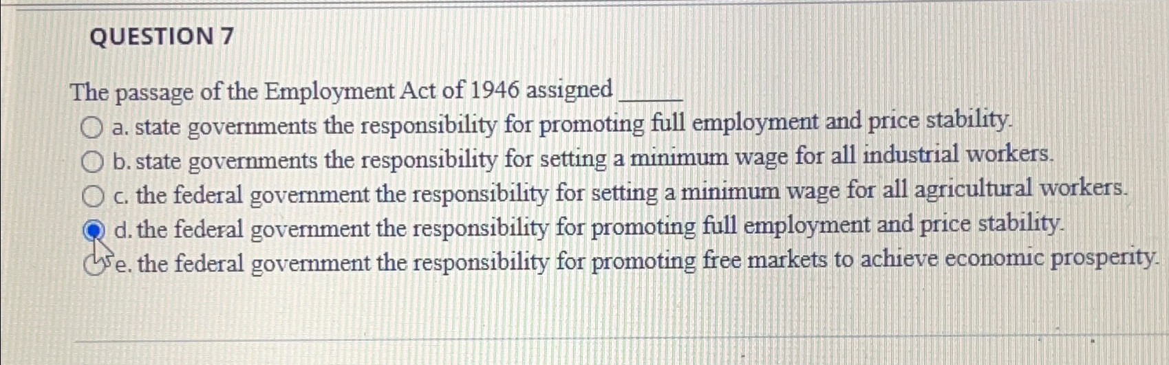 Solved QUESTION 7The passage of the Employment Act of 1946 | Chegg.com