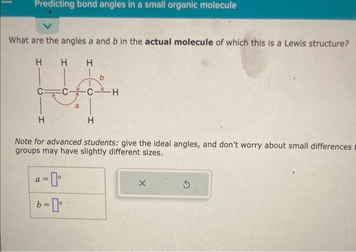 Solved What are the angles a and b in the actual molecule of | Chegg.com