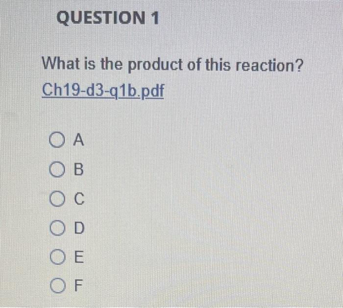 Solved What is the product of this reaction? Ch19-d3-q1b.pdf | Chegg.com