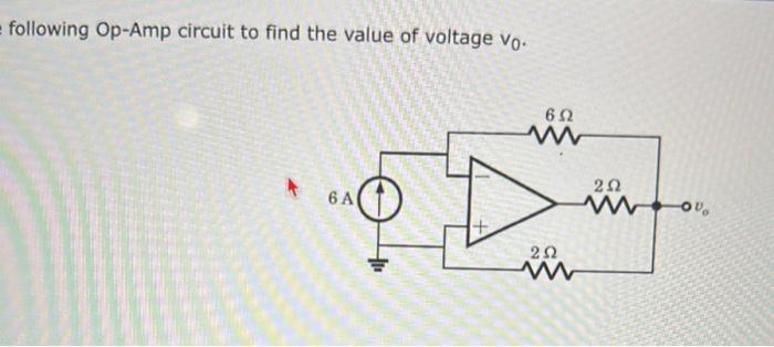Solved following Op-Amp circuit to find the value of voltage | Chegg.com