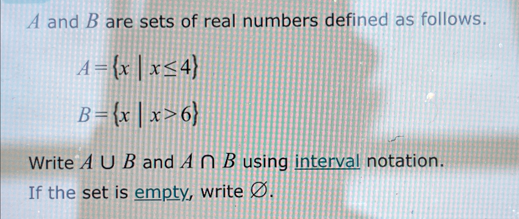 Solved A and B ﻿are sets of real numbers defined as | Chegg.com