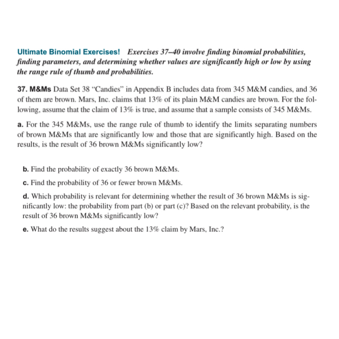 Solved Ultimate Binomial Exercises! Exercises 37-40 ﻿involve | Chegg.com