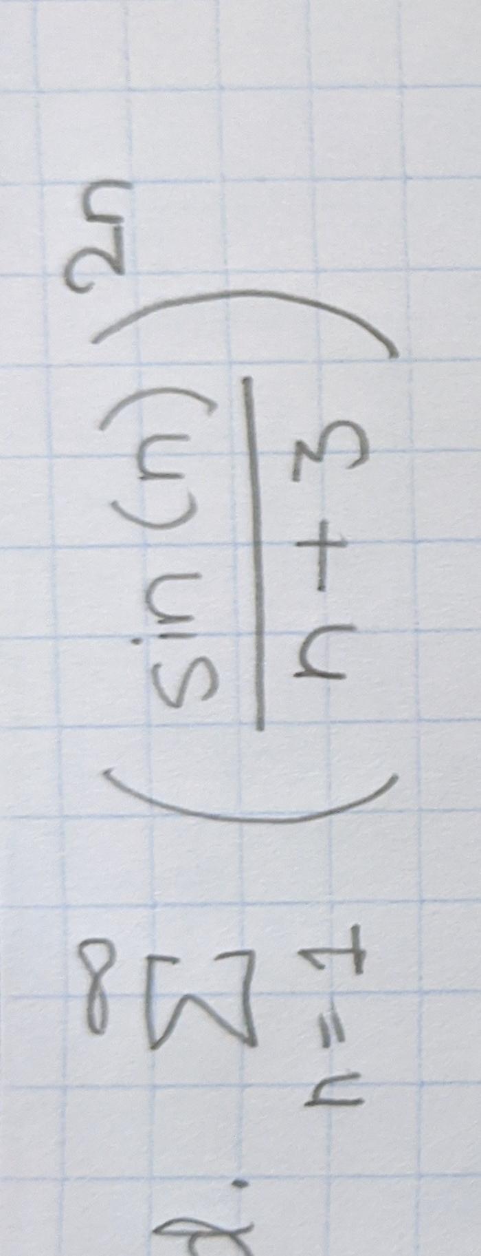 Solved d. ∑n=1∞(n+3sin(n))2n | Chegg.com