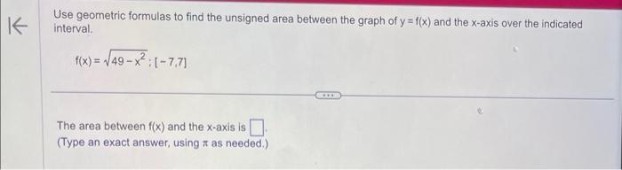 Solved Use geometric formulas to find the unsigned area | Chegg.com