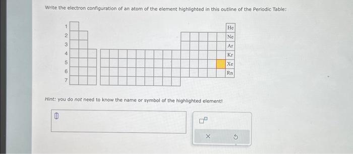 Solved Write the electron configuration of an atom of the | Chegg.com