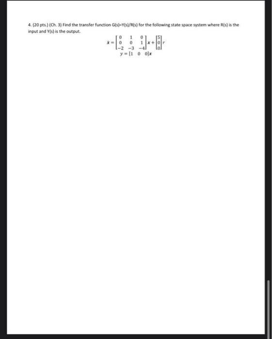 Solved 4. (20 pts.) (Ch. 3) Find the transfer function | Chegg.com
