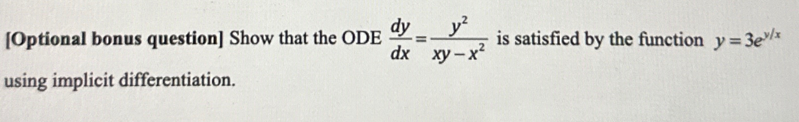 Solved [Optional bonus question] ﻿Show that the ODE | Chegg.com