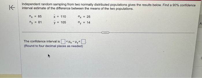 Solved Independent random sampling from two normally | Chegg.com