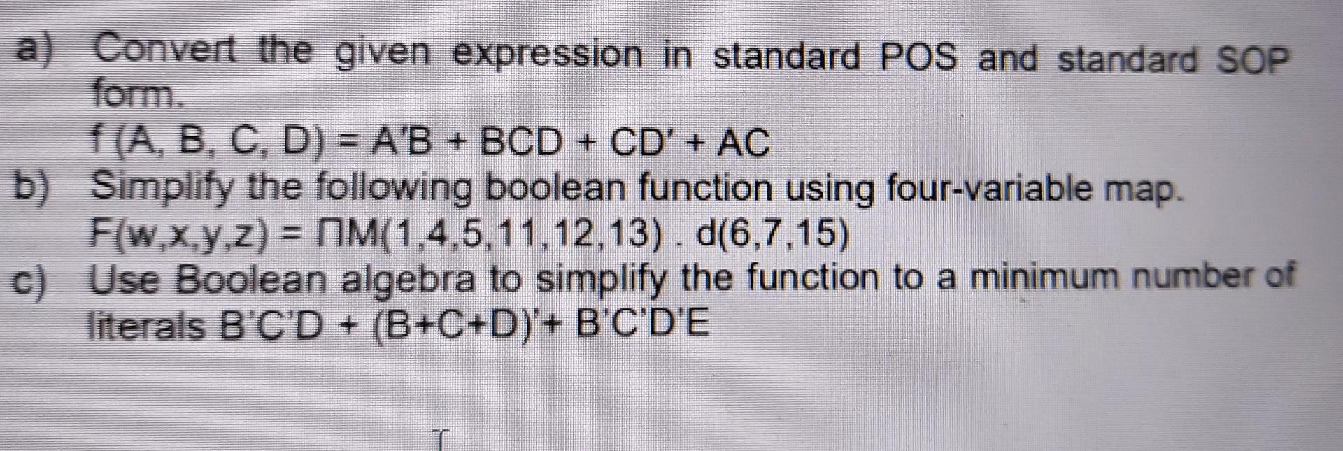 Solved a) Convert the given expression in standard POS and | Chegg.com