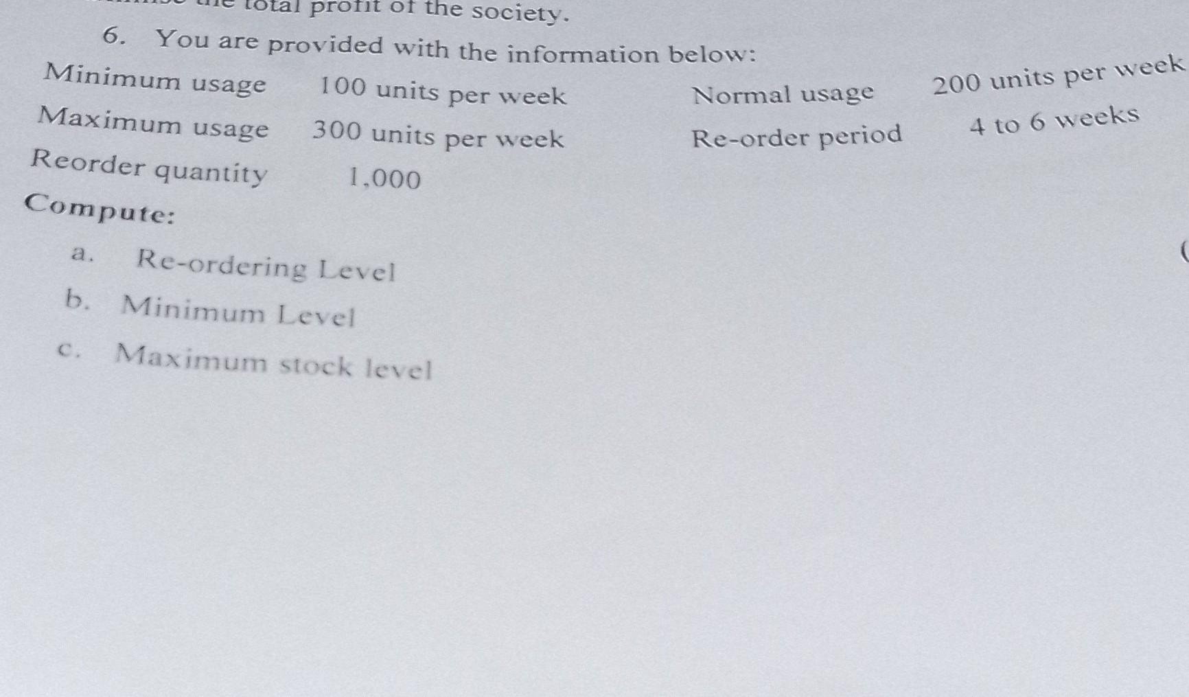 Solved 6. You are provided with the information below: | Chegg.com