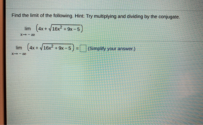 Solved Find the limit of the following. Hint: Try | Chegg.com