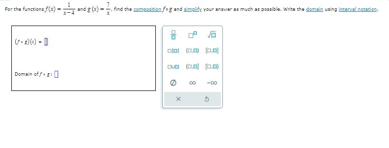 Solved For the functions f(x)=1x-4 ﻿and g(x)=7x, ﻿find the | Chegg.com