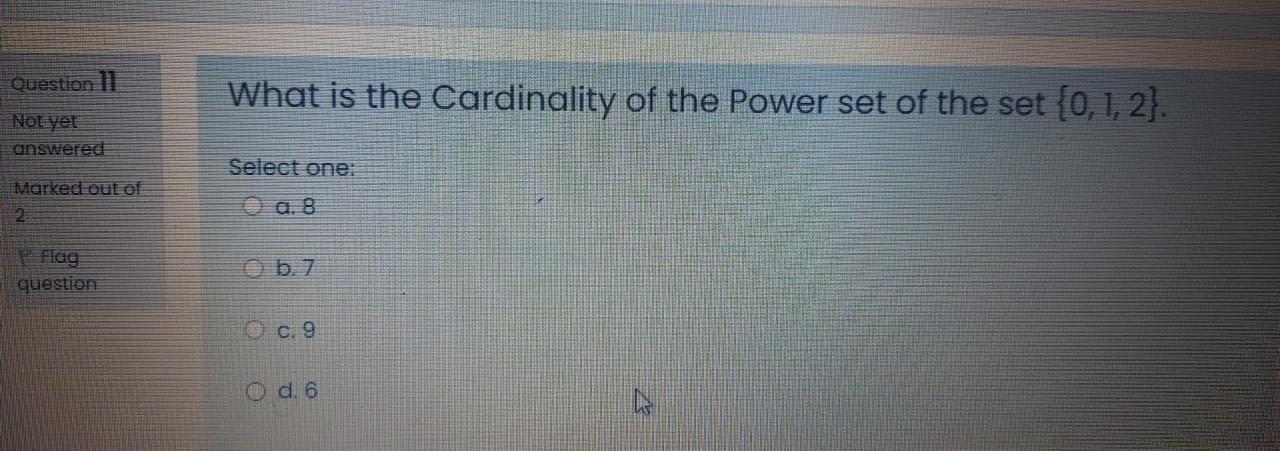 Solved Question 1 What is the Cardinality of the Power set | Chegg.com
