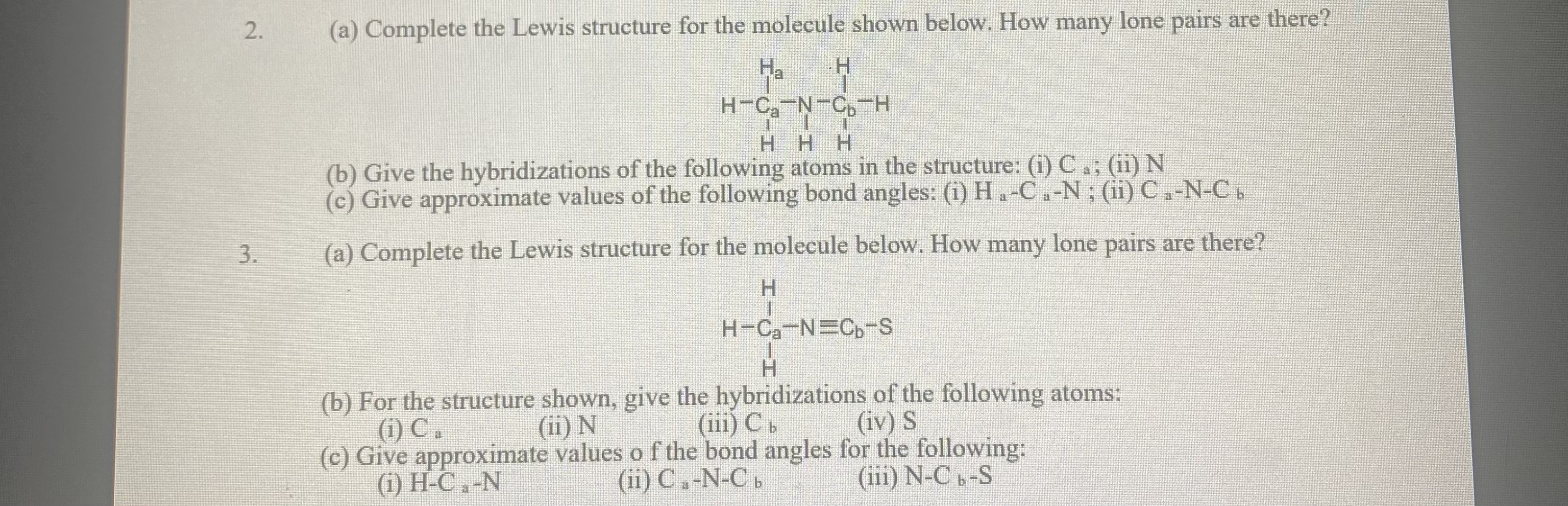 Solved (a) ﻿Complete the Lewis structure for the molecule | Chegg.com