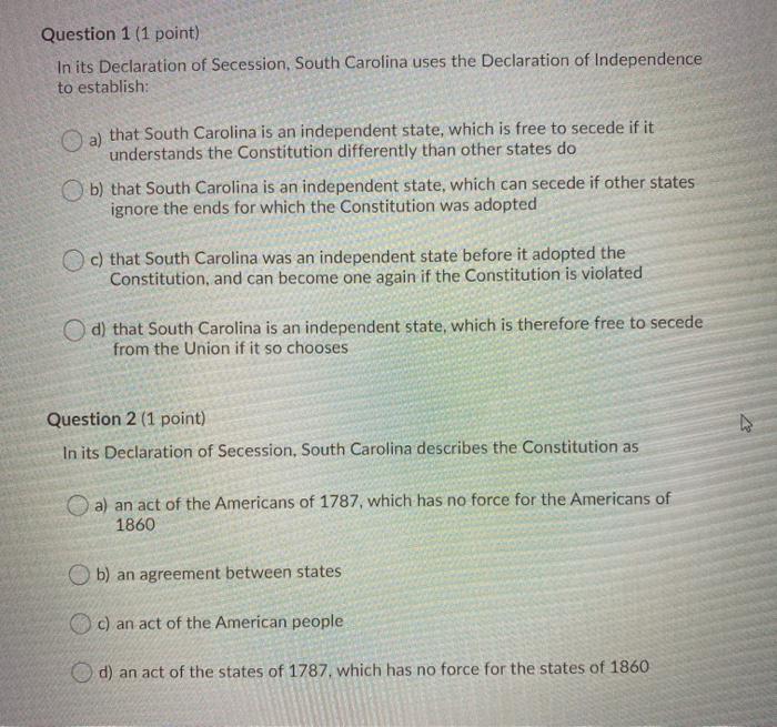 Solved Question 1 (1 point) In its Declaration of Secession, | Chegg.com