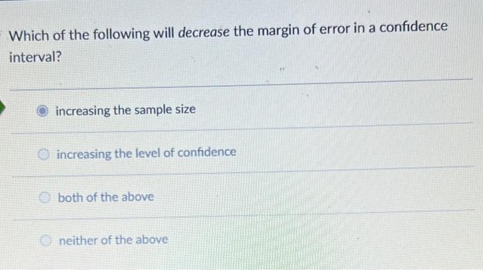Solved Which of the following will decrease the margin of | Chegg.com