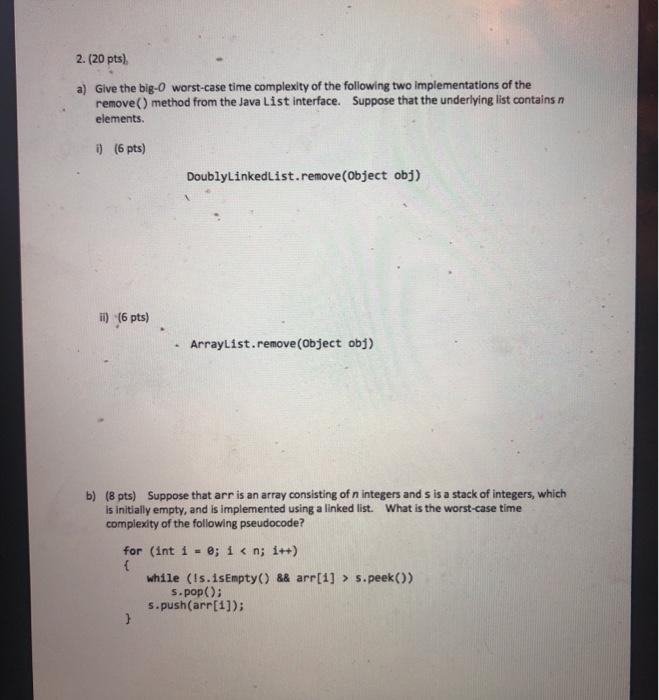 Solved 2. (20 pts) a) Give the big-O worst-case time | Chegg.com