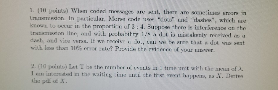 Solved 1. (10 points) When coded messages are sent, there | Chegg.com
