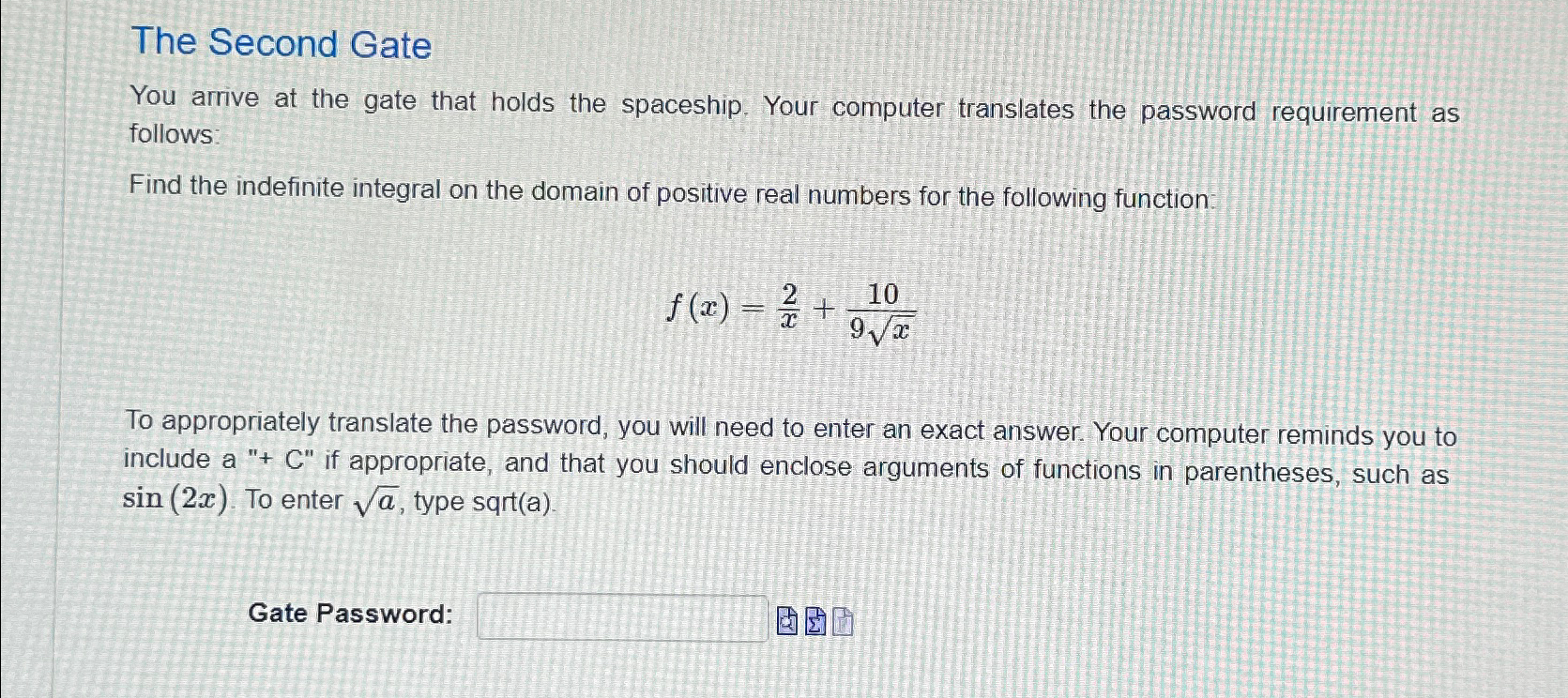 Solved The Second GateYou arrive at the gate that holds the | Chegg.com