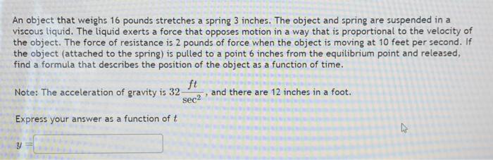Solved An object that weighs 16 pounds stretches a spring 3 | Chegg.com