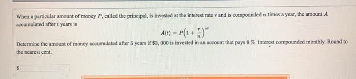 Solved When a particular amount of money P, called the | Chegg.com