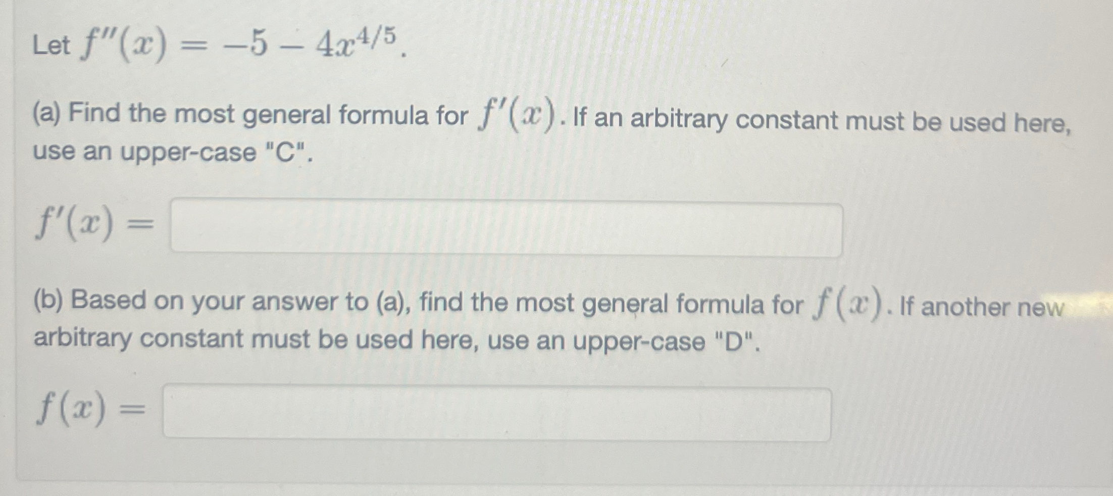 Solved Let f''(x)=-5-4x45.(a) ﻿Find the most general formula | Chegg.com