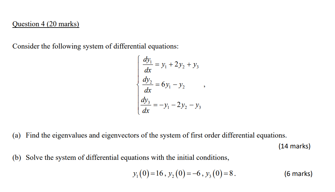 Solved Question 4 (20 ﻿marks)Consider the following system | Chegg.com