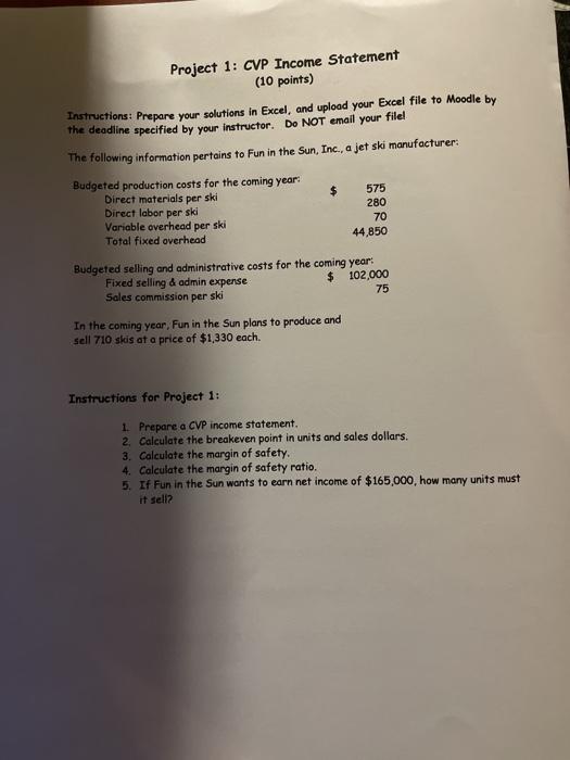 Solved Project 1: CVP Income Statement (10 points) | Chegg.com