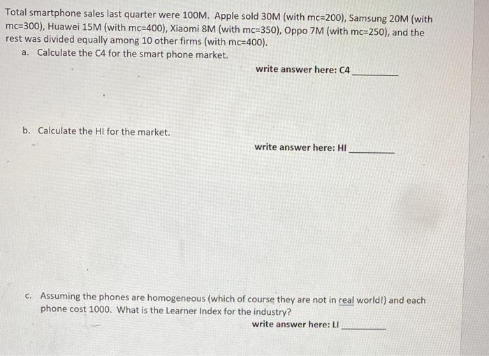 Solved Total smartphone sales last quarter were 100M. Apple | Chegg.com