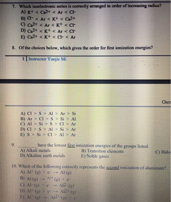 Solved 7. Which isoelectronic series is correctly arranged | Chegg.com