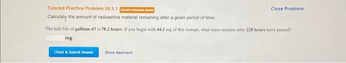 Solved Tutored Practice Problem 24.3.1 Close Problem | Chegg.com