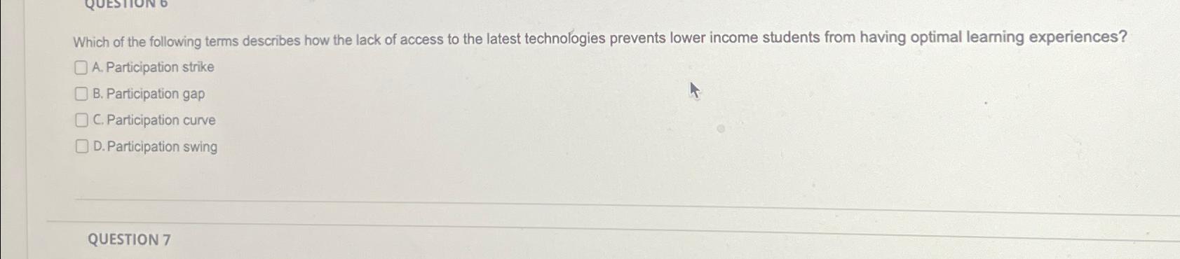Solved Which of the following terms describes how the lack | Chegg.com