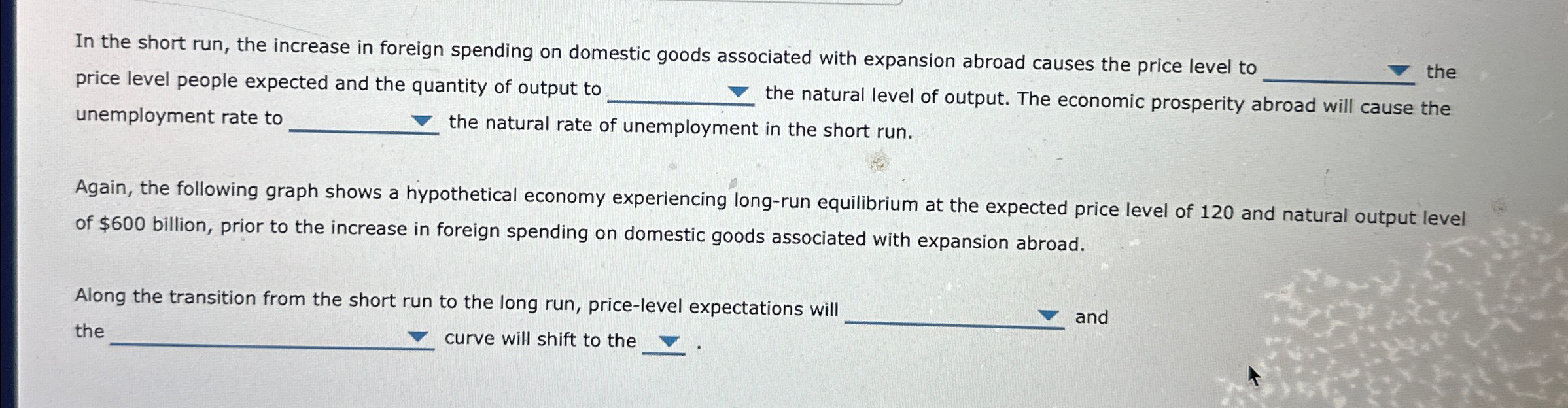 Solved In the short run, the increase in foreign spending on | Chegg.com
