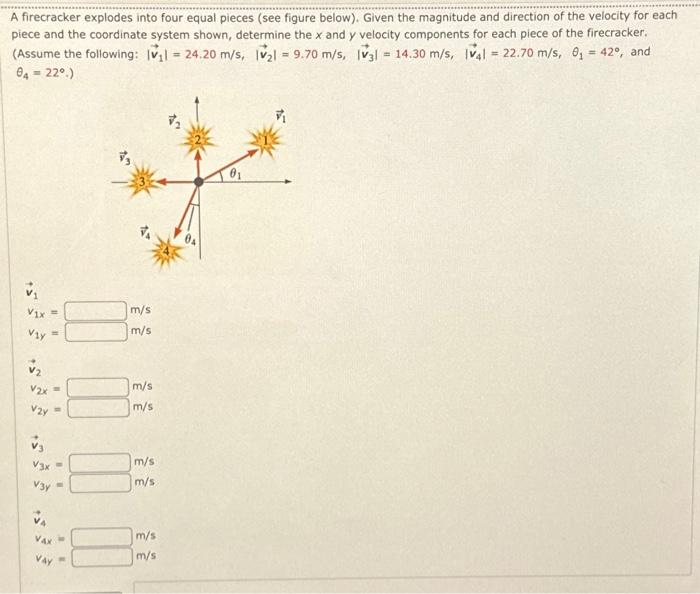 Solved A firecracker explodes into four equal pieces (see | Chegg.com