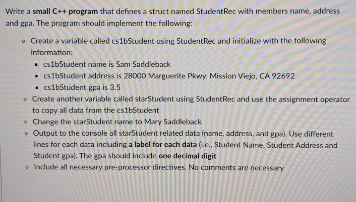 Solved Write a small C++ program that defines a struct named | Chegg.com