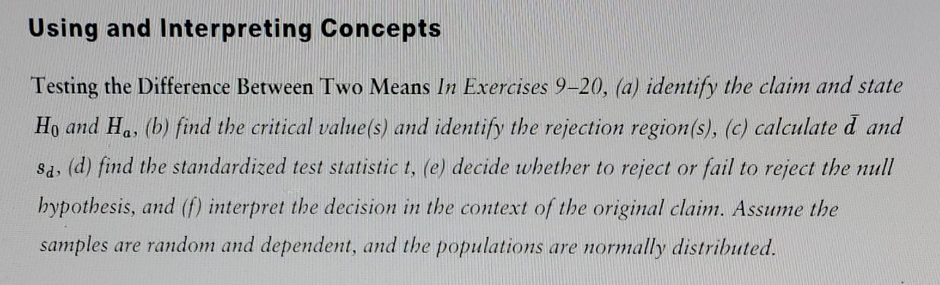 Solved Using and Interpreting Concepts Testing the | Chegg.com