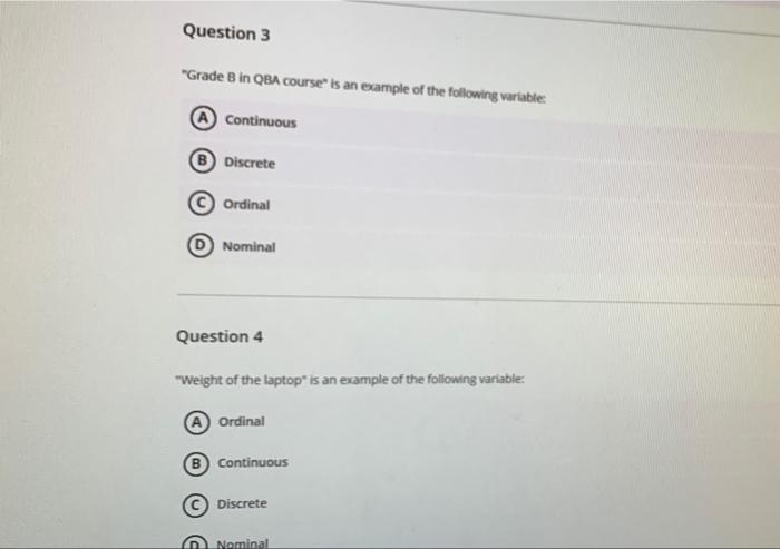 Solved Question 3 "Grade B in QBA course is an example of | Chegg.com