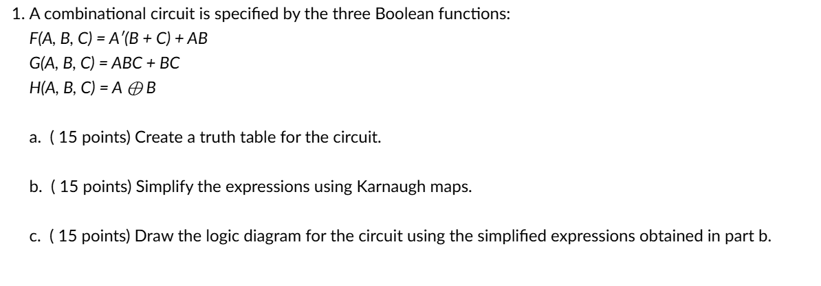 Solved A combinational circuit is specified by the three | Chegg.com