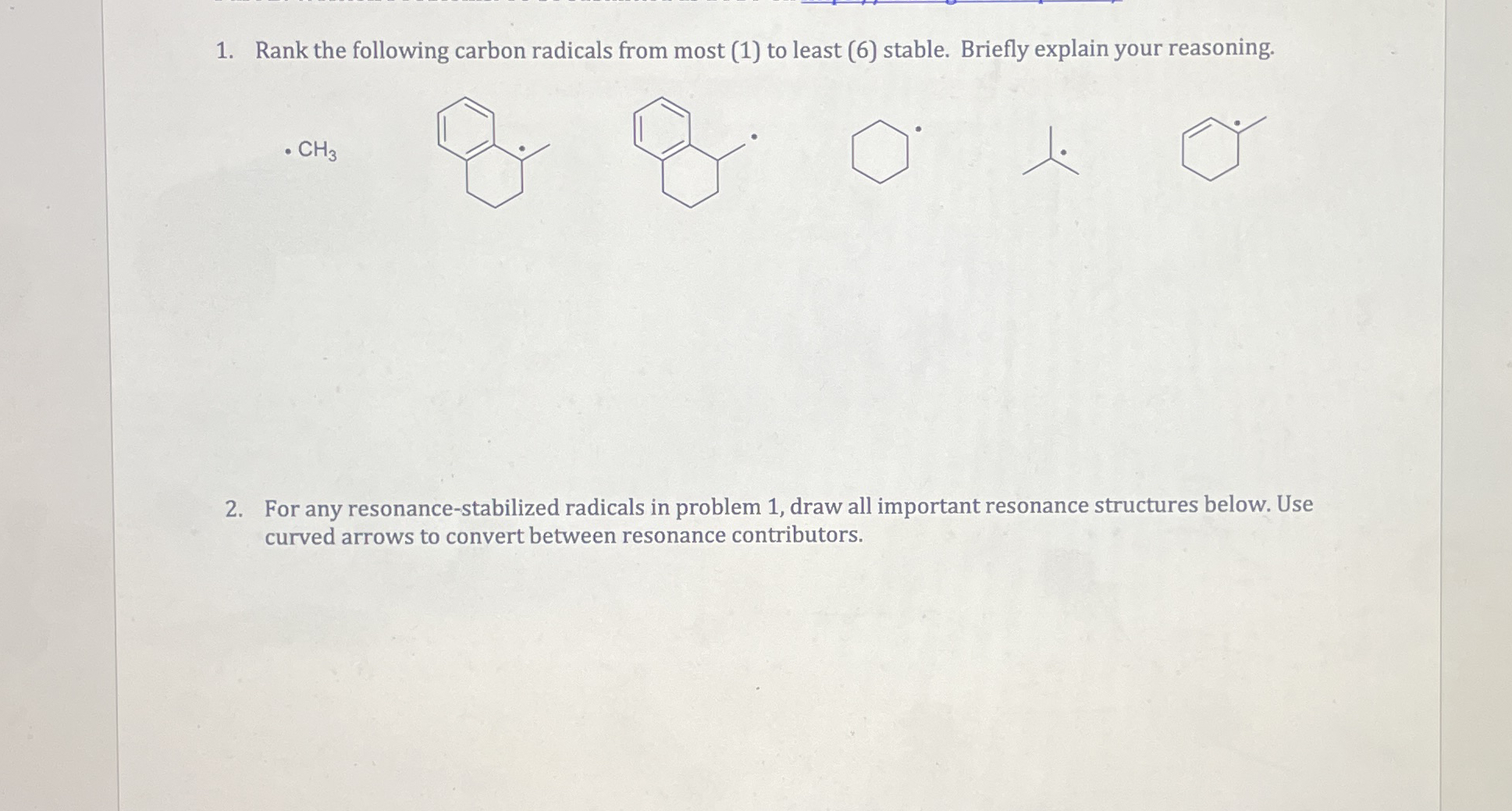 Solved Rank the following carbon radicals from most (1) ﻿to | Chegg.com