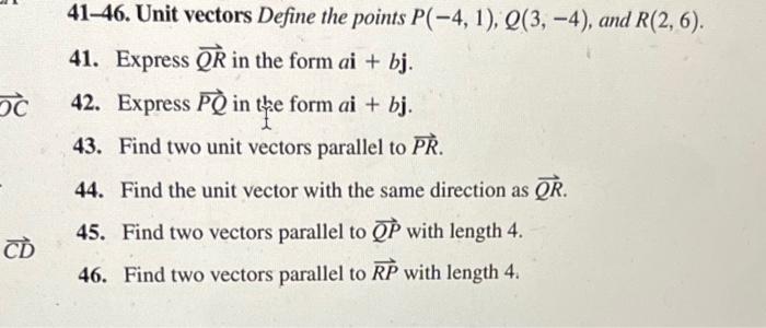 Solved OC 41–46. Unit vectors Define the points P(-4,1), | Chegg.com