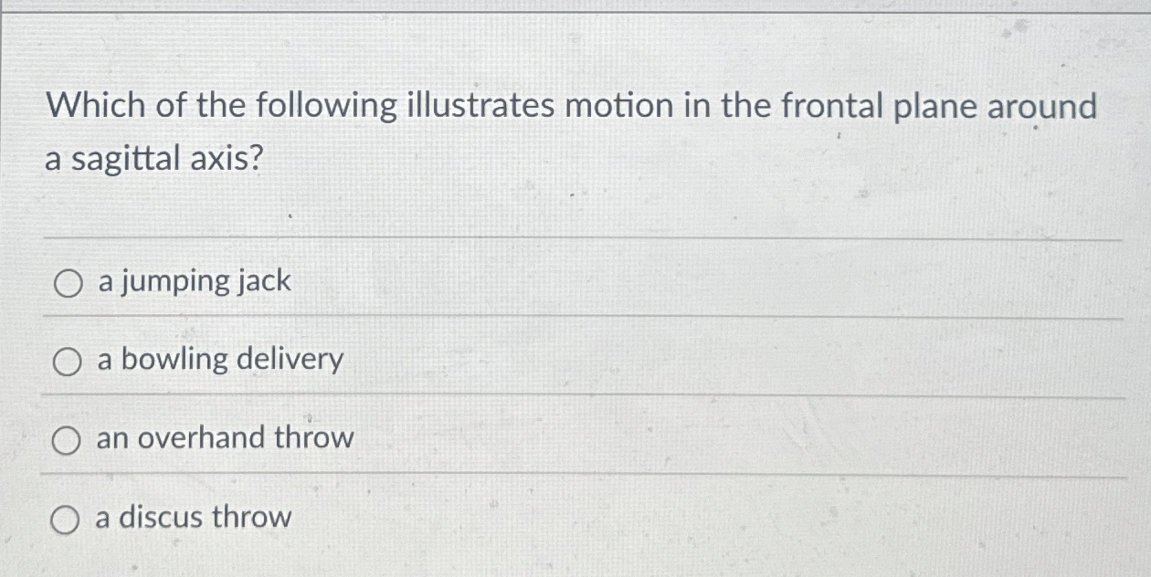 Solved Which of the following illustrates motion in the | Chegg.com