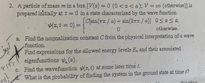 Solved 2. A particle of mass m in a box[V) = 0 (0 | Chegg.com