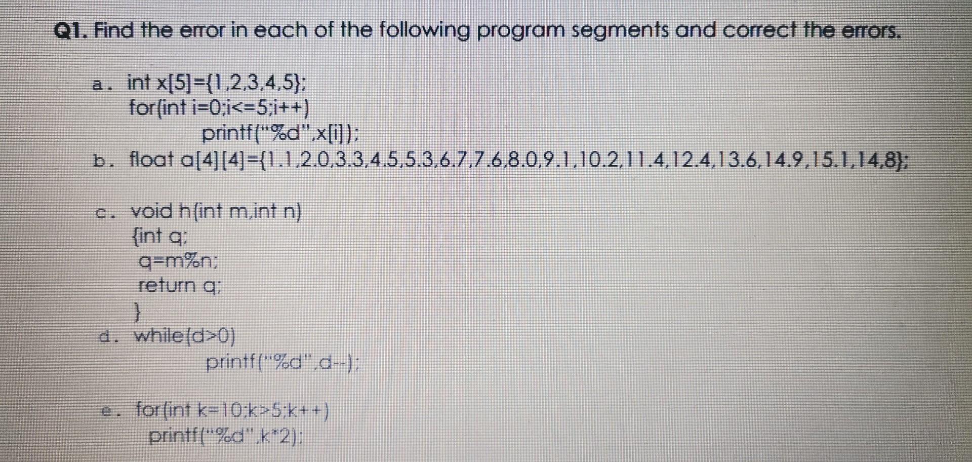 Solved What is the cror in the following code segment? | Chegg.com